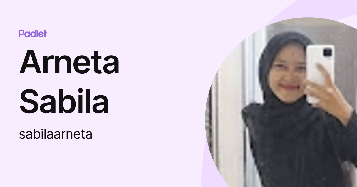 Arneta Sabila (sabilaarneta) profile | Padlet