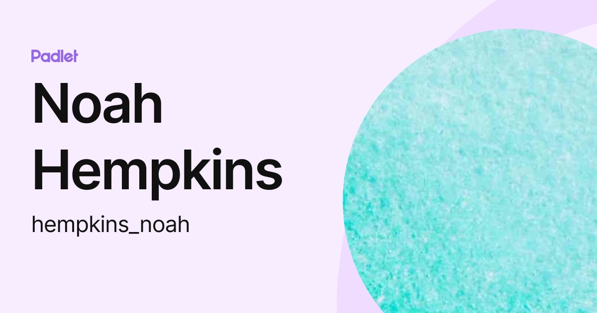 Noah Hempkins (hempkins_noah) profile | Padlet