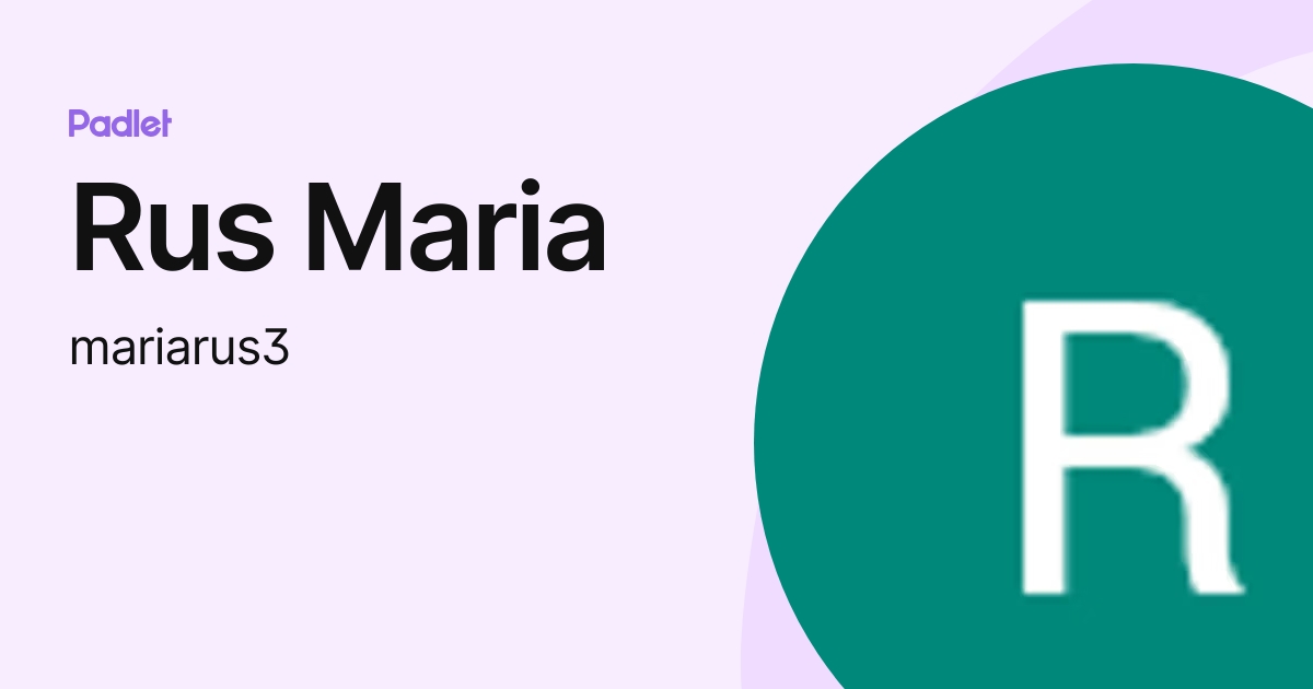 Rus Maria (mariarus3) profile | Padlet