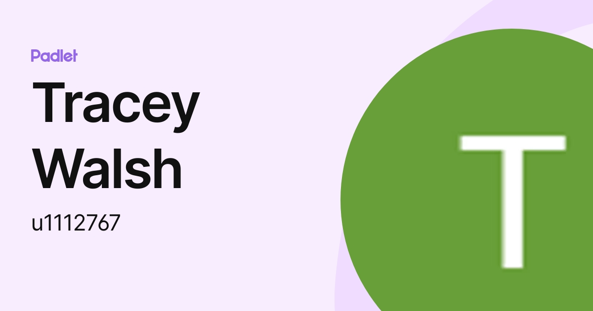 Tracey Walsh (u1112767) profile | Padlet