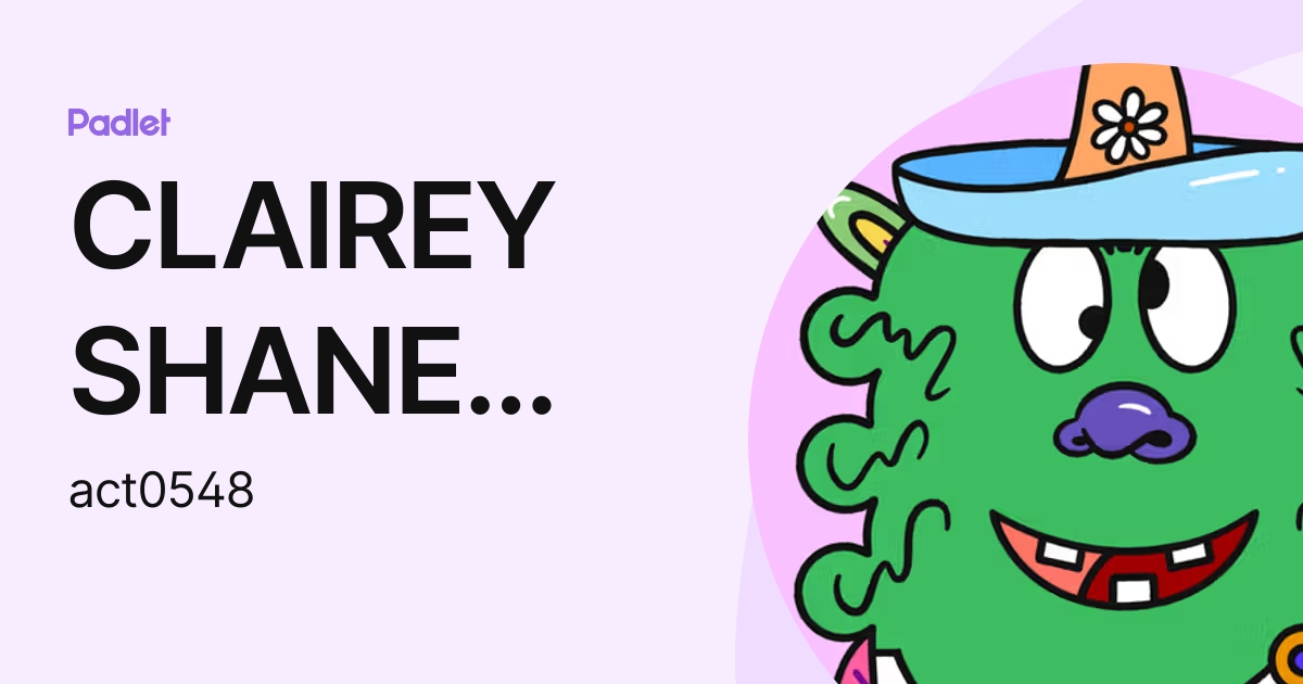 CLAIREY SHANE ALVAREZ (act0548) profile | Padlet