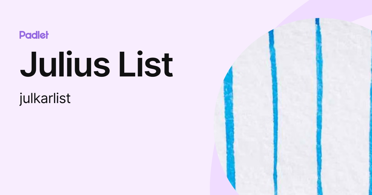 Julius List (julkarlist) profile | Padlet