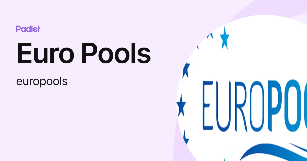 Euro Pools (europools) profile | Padlet