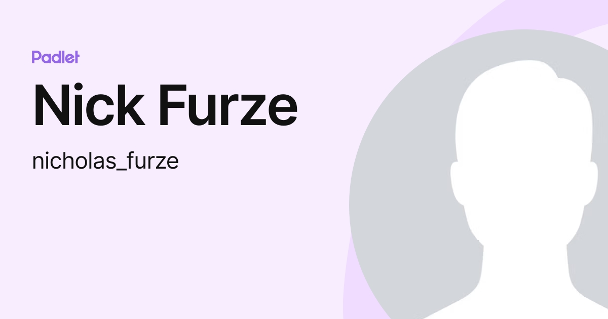 Nick Furze (nicholas_furze) profile | Padlet