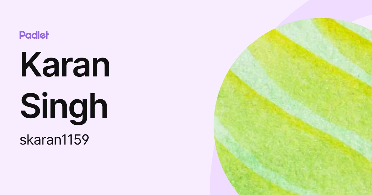 Karan Singh (skaran1159) profile | Padlet