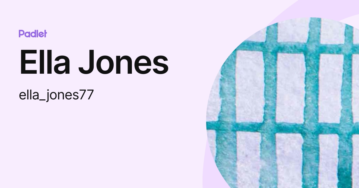 Ella Jones (ella_jones77) profile | Padlet