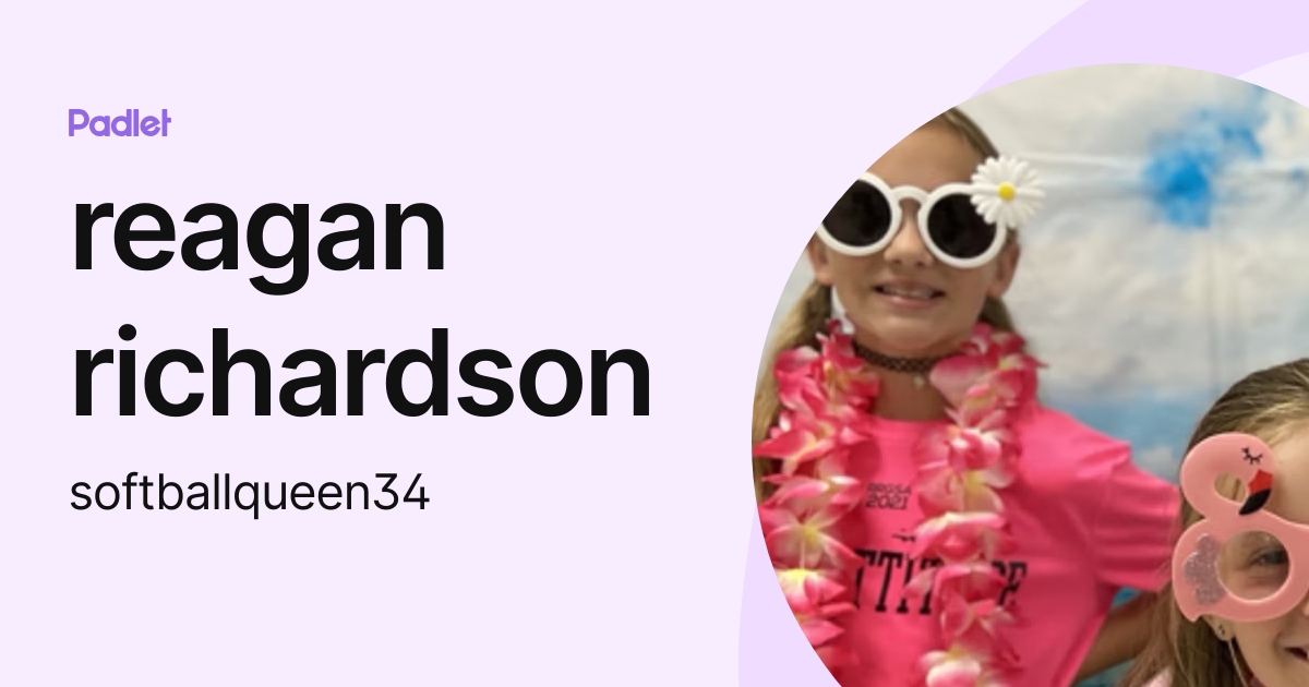 reagan richardson (softballqueen34) profile | Padlet