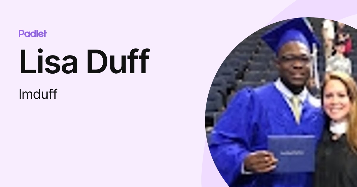 Lisa Duff (lmduff) profile | Padlet