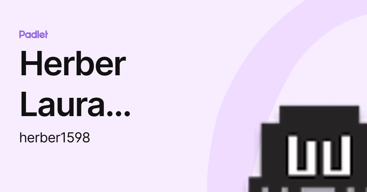 Herber Laura Abarca (herber1598) profile | Padlet