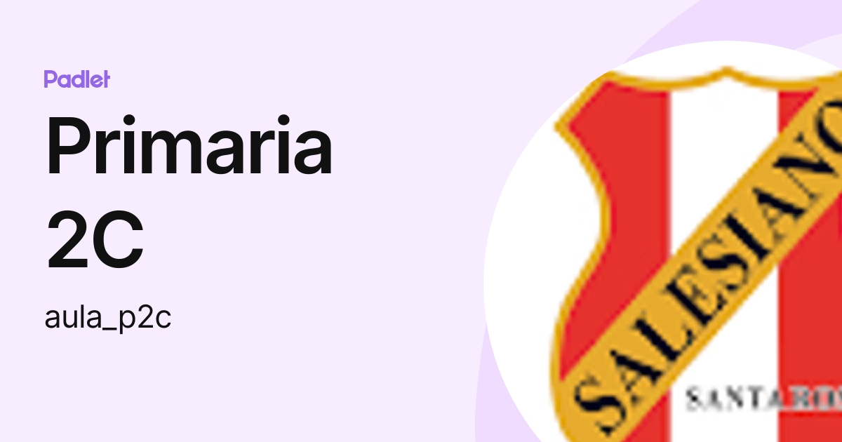 Primaria 2C (aula_p2c) profile | Padlet