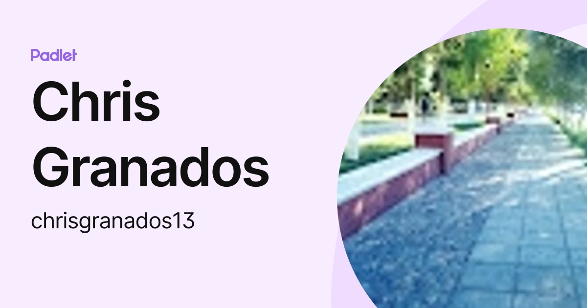 Chris Granados (chrisgranados13) perfil | Padlet