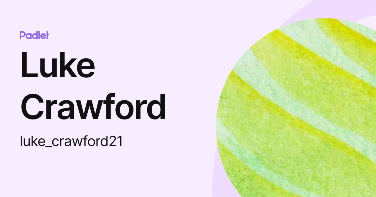 Luke Crawford (luke_crawford21) profile | Padlet