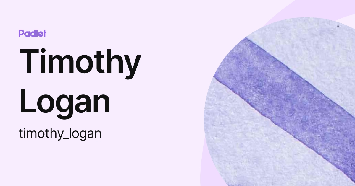 Timothy Logan (timothy_logan) profile | Padlet