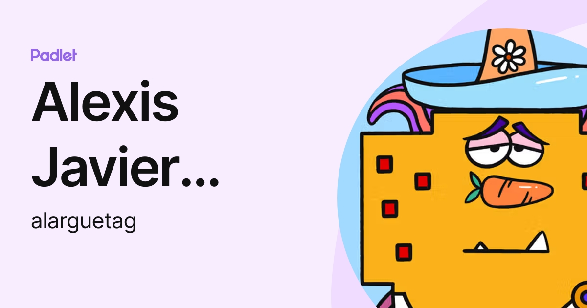 Alexis Javier Argueta Granados | ICO (alarguetag) profile | Padlet