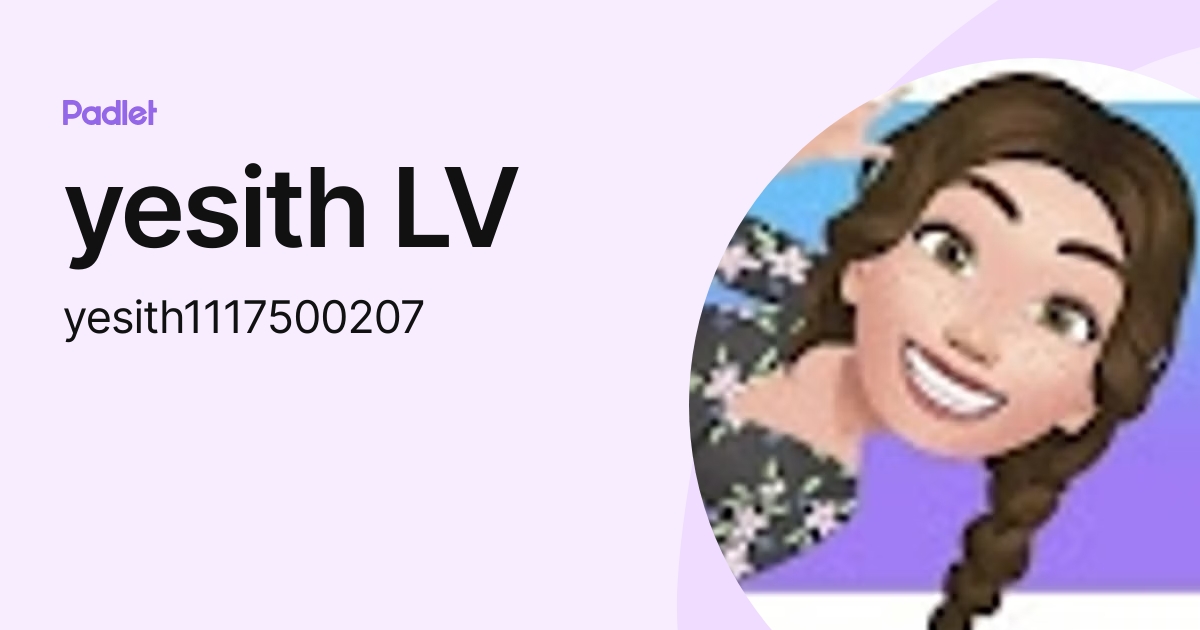 yesith LV (yesith1117500207) profile | Padlet