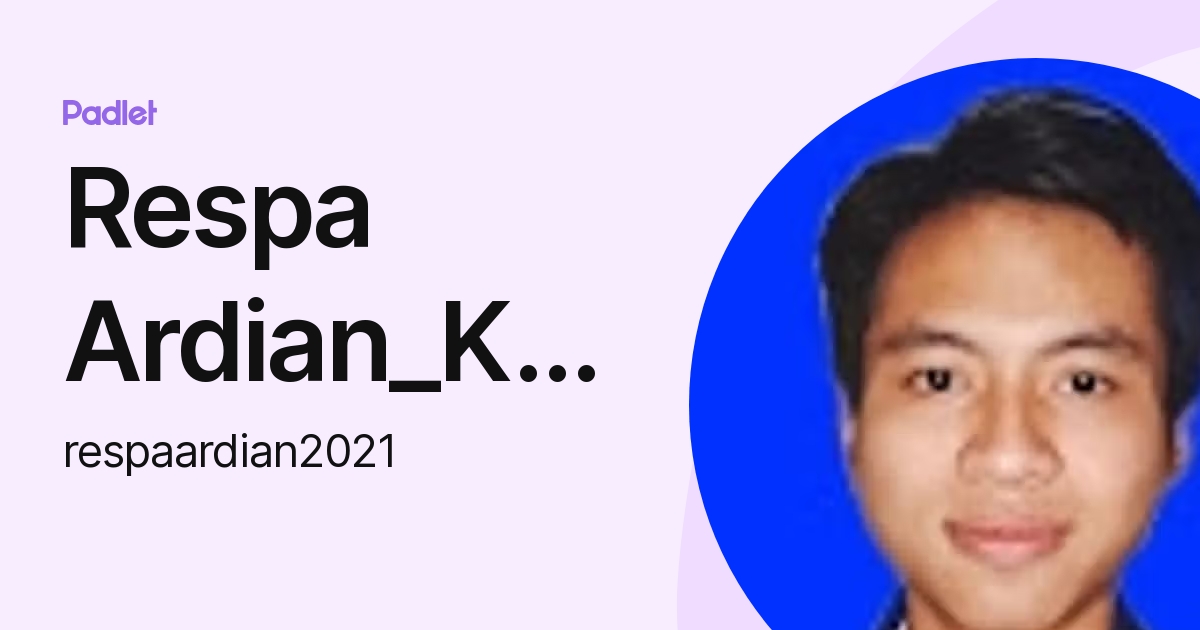 Respa Ardian_Kim E 21 (respaardian2021) profile | Padlet