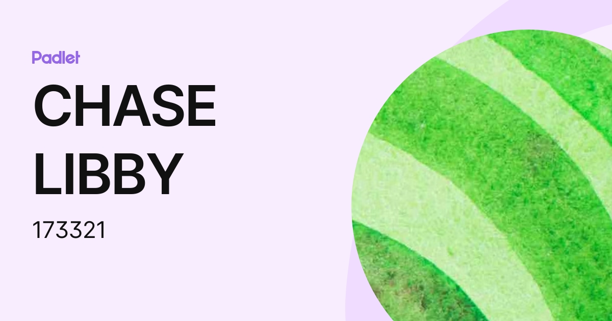 CHASE LIBBY (173321) profile | Padlet