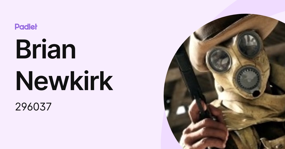 Brian Newkirk (296037) profile | Padlet