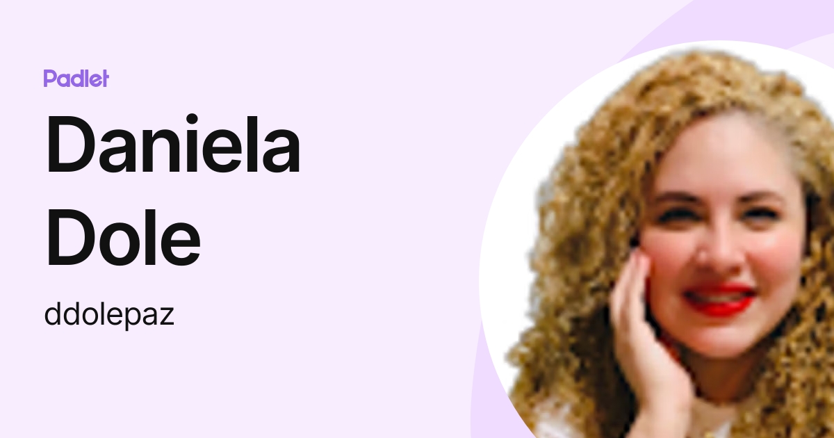 Daniela Dole (ddolepaz) profile | Padlet