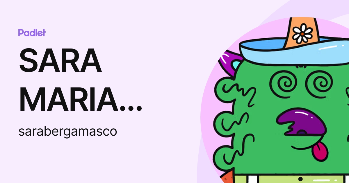 SARA MARIA ÁVILA BERGAMASCO (sarabergamasco) profile | Padlet