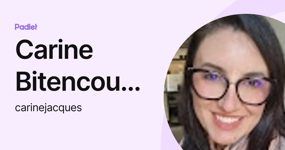 Carine Bitencourt Jacques (carinejacques) profile | Padlet