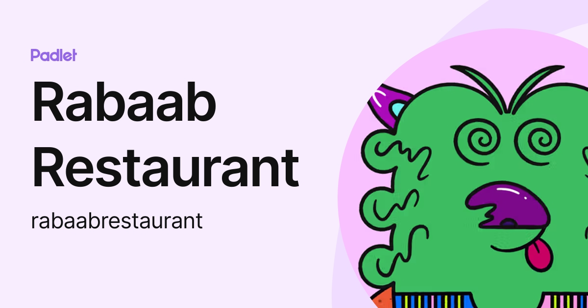 Rabaab Restaurant (rabaabrestaurant) profile | Padlet