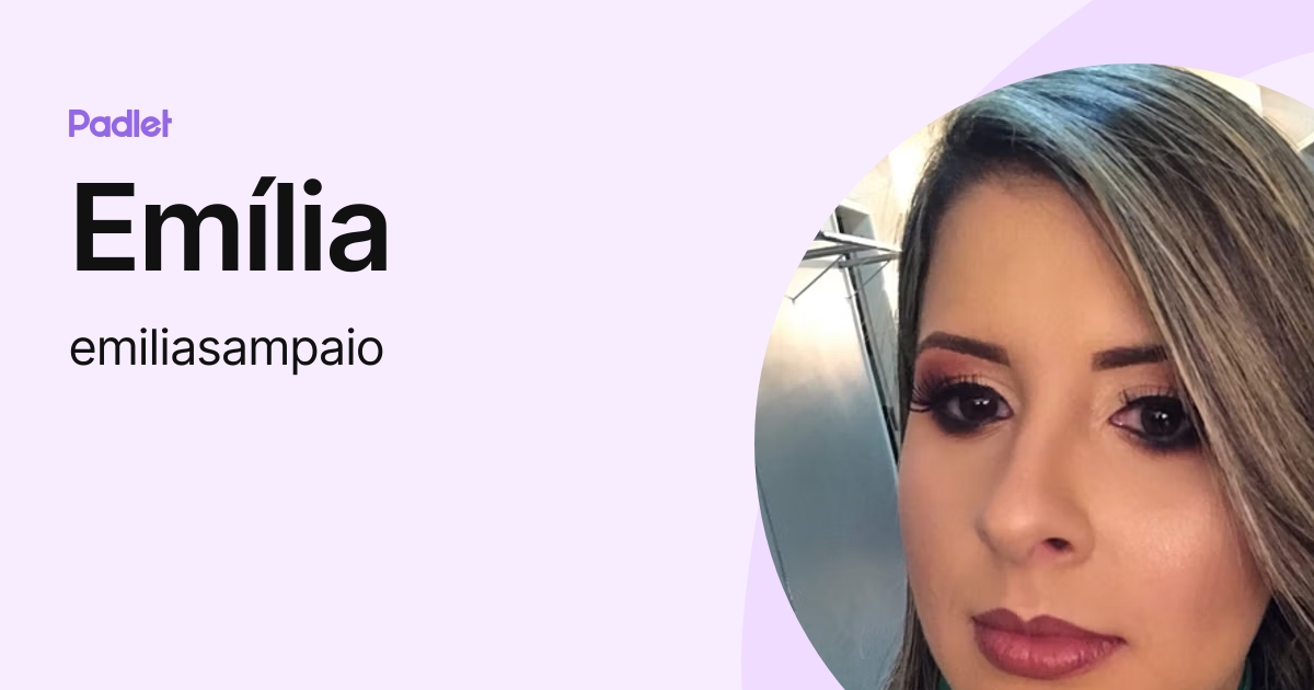 Emília (emiliasampaio) profile | Padlet