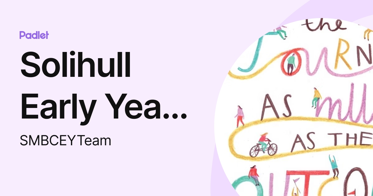 Solihull Early Years Team (SMBCEYTeam) profile | Padlet