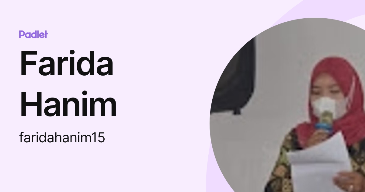 Farida Hanim (faridahanim15) profile | Padlet