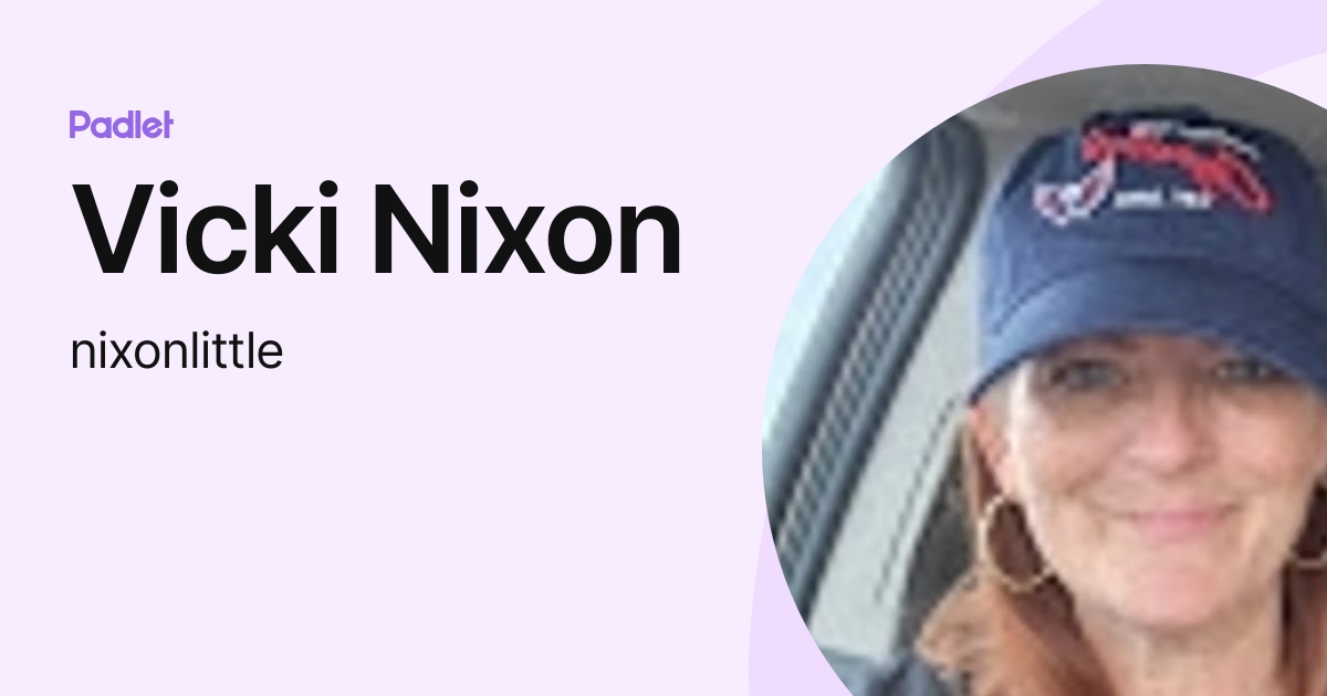 Vicki Nixon (nixonlittle) profile | Padlet