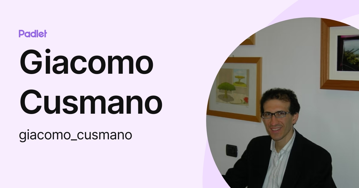 Giacomo Cusmano (giacomo_cusmano) profile | Padlet