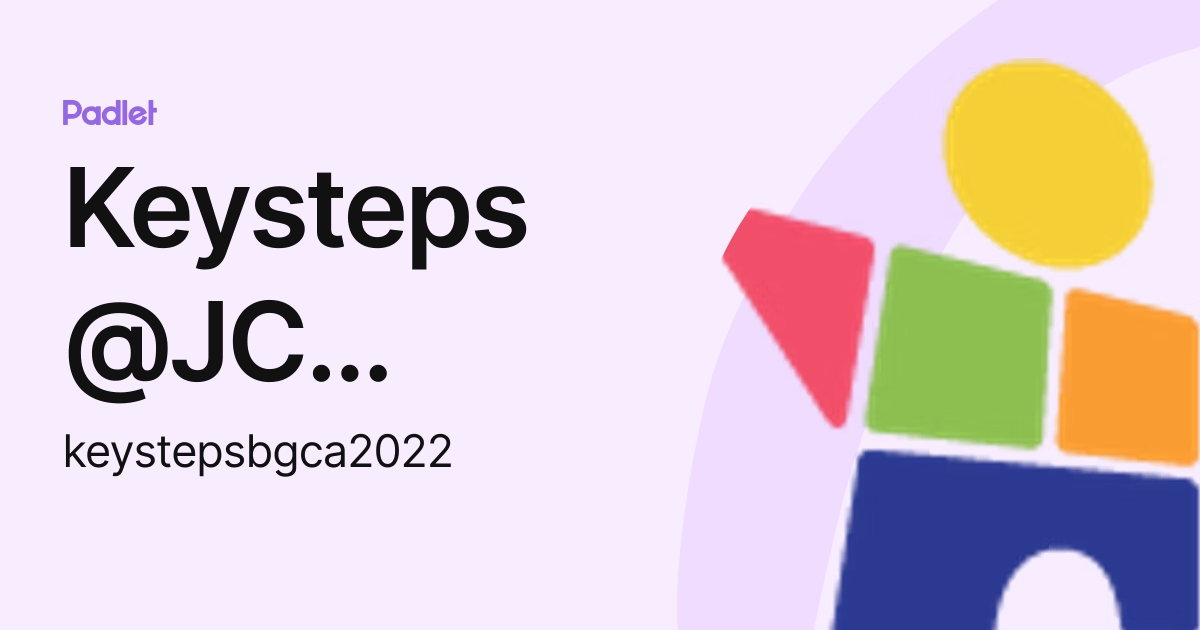 Keysteps@JC (BGCA) (keystepsbgca2022) profile | Padlet