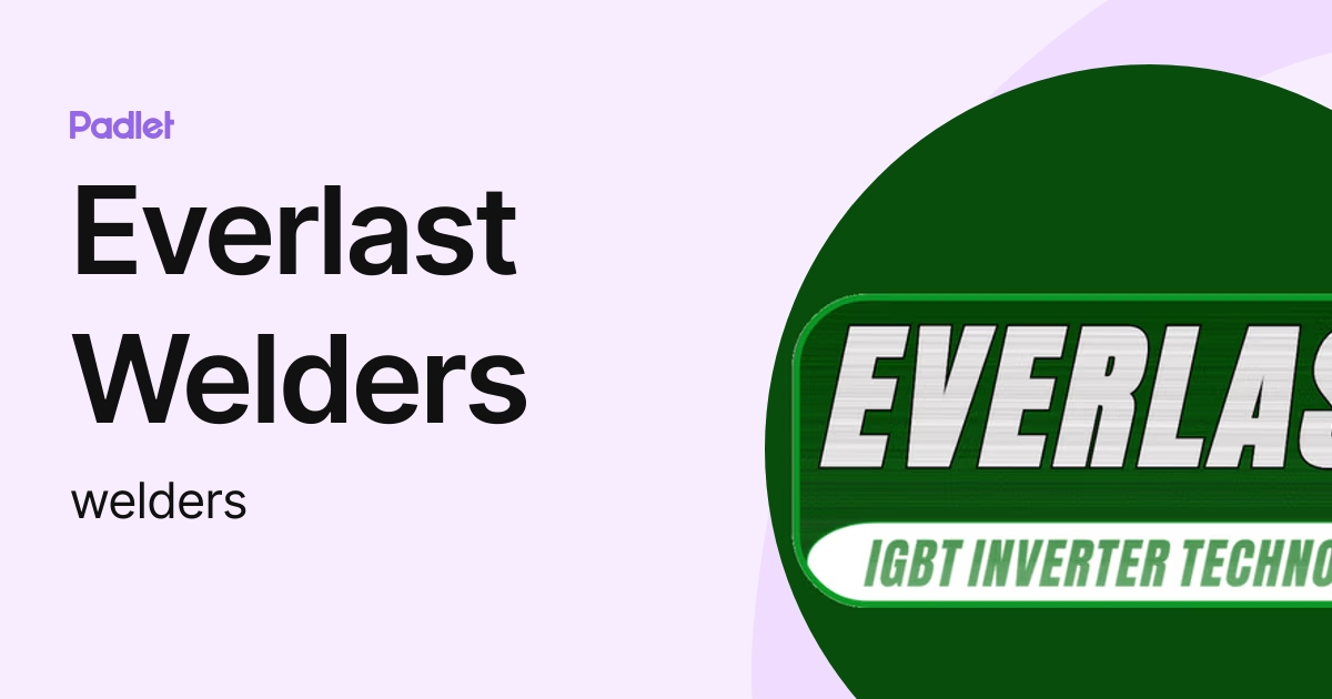 Everlast Welders (welders) profile | Padlet