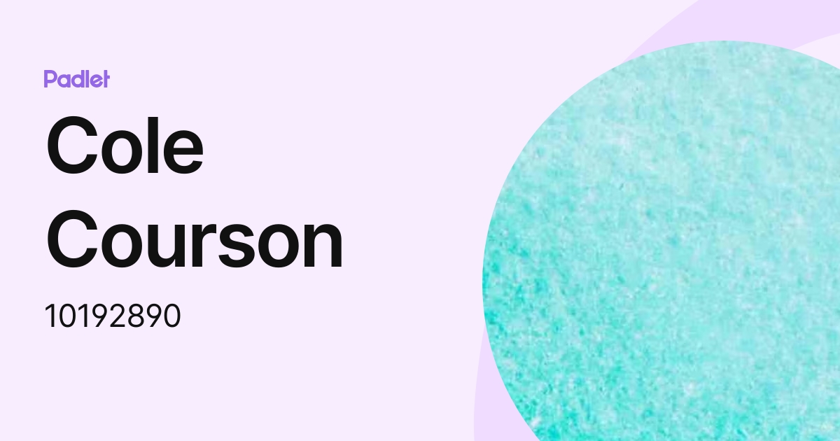 Cole Courson (10192890) profile | Padlet