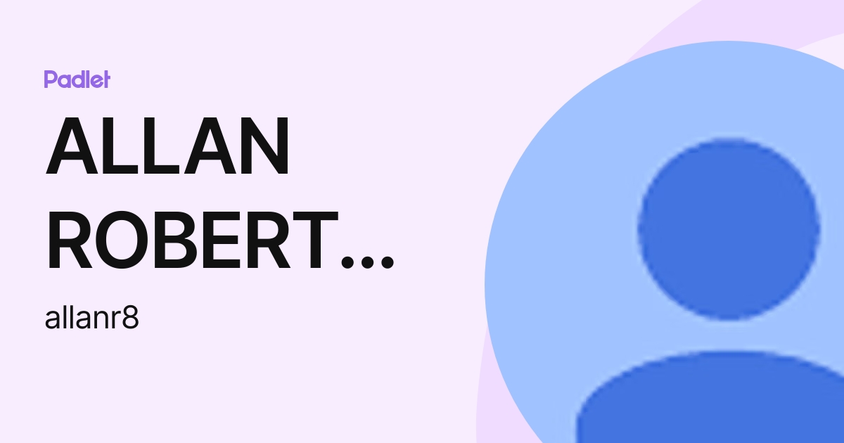 ALLAN ROBERTO SOARES DE MELO DUARTE (allanr8) profile | Padlet