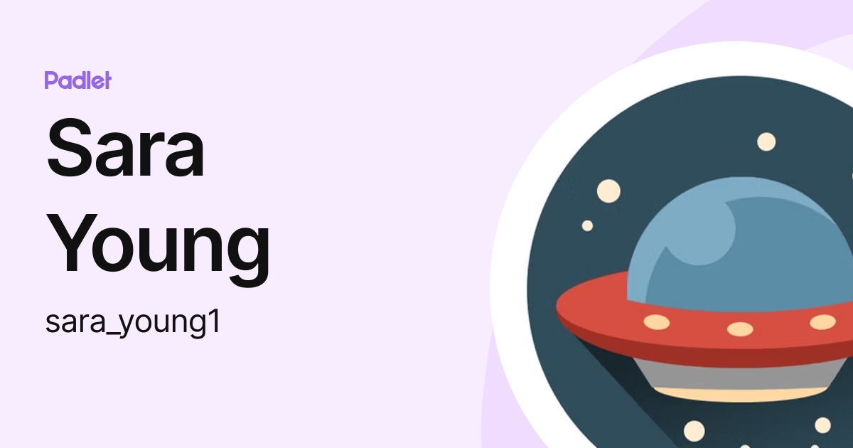 Sara Young (sara_young1) profile | Padlet