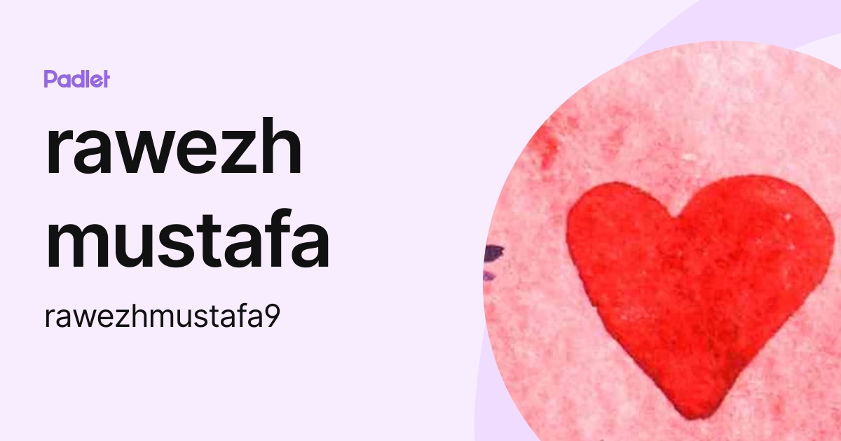 rawezh mustafa (rawezhmustafa9) profile | Padlet