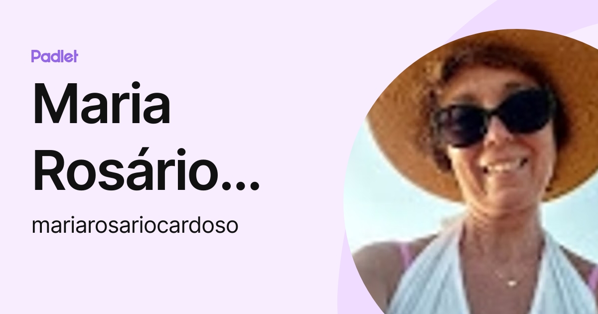Maria Rosário Cardoso (mariarosariocardoso) profile | Padlet