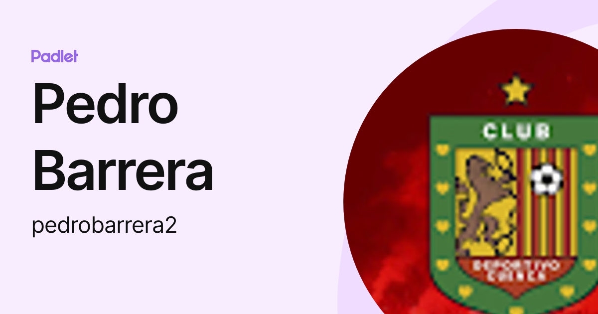 Pedro Barrera (pedrobarrera2) profile | Padlet