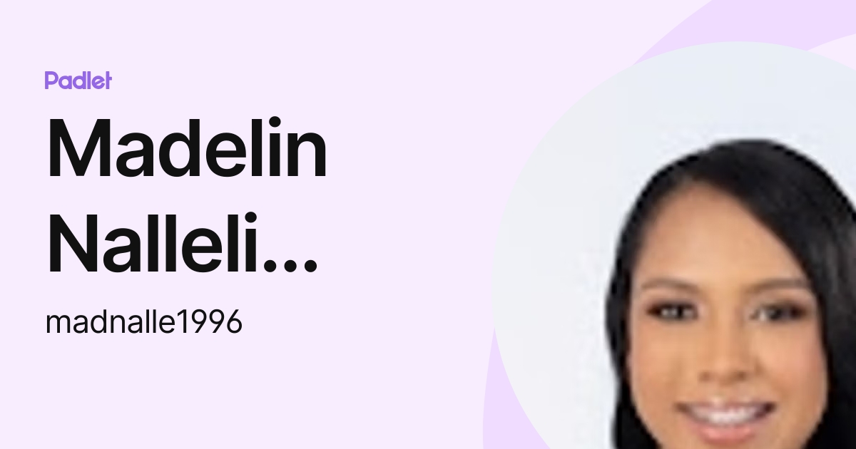Madelin Nalleli Mercedes Caraballo (madnalle1996) profile | Padlet