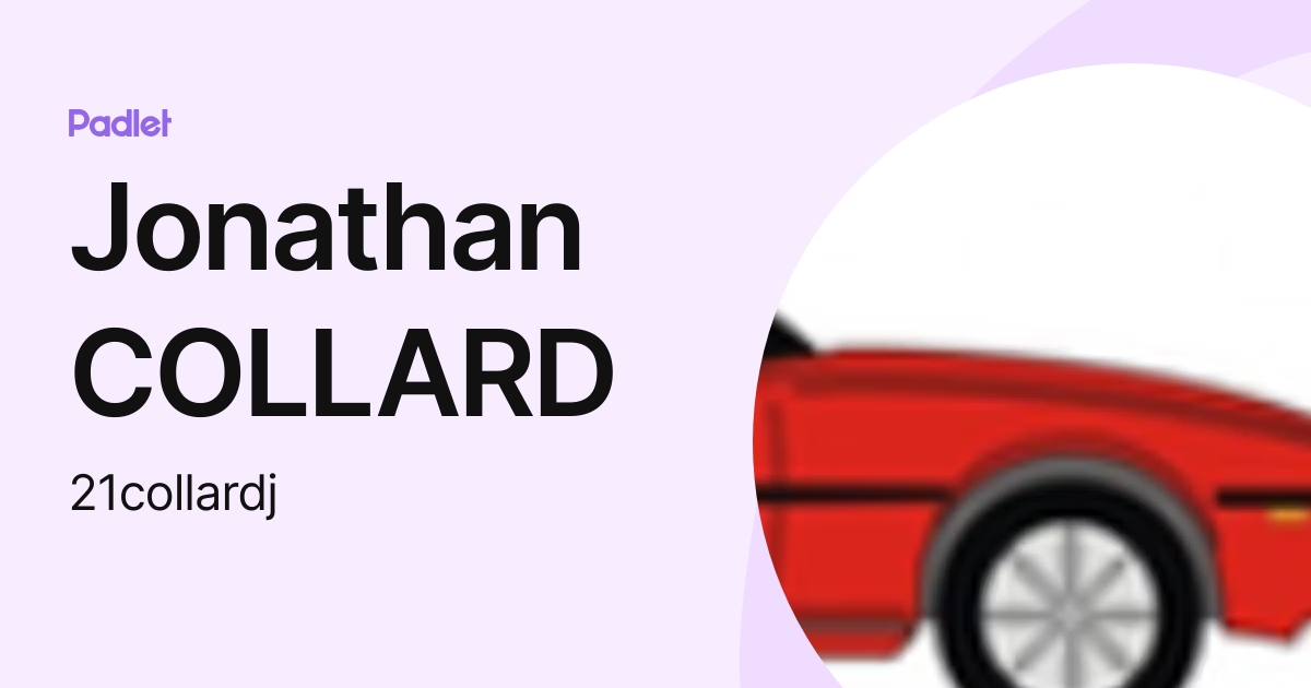 Jonathan COLLARD (21collardj) profile | Padlet