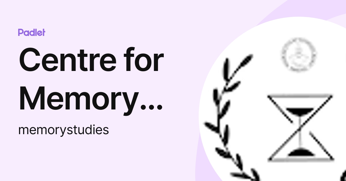 Centre for Memory Studies IITM (memorystudies) profile | Padlet