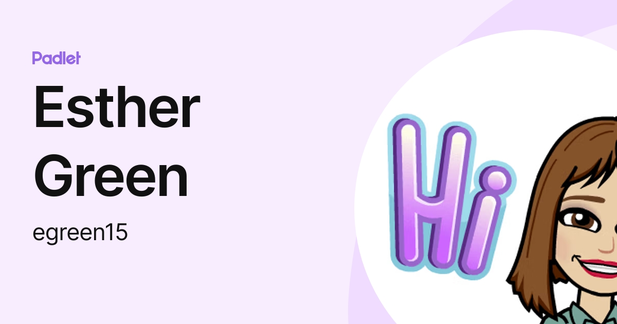 Esther Green (egreen15) profile | Padlet