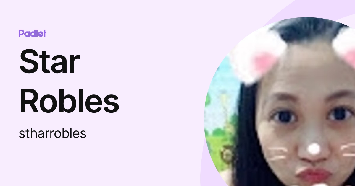 Star Robles (stharrobles) profile | Padlet