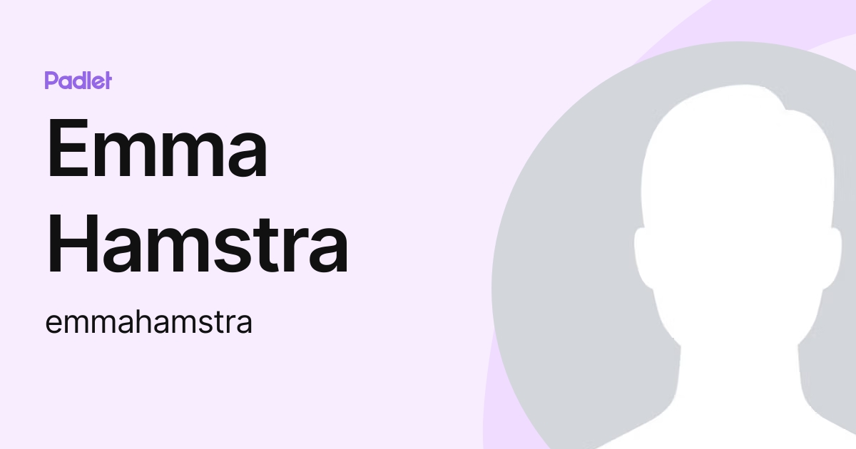 Emma Hamstra (emmahamstra) profile | Padlet