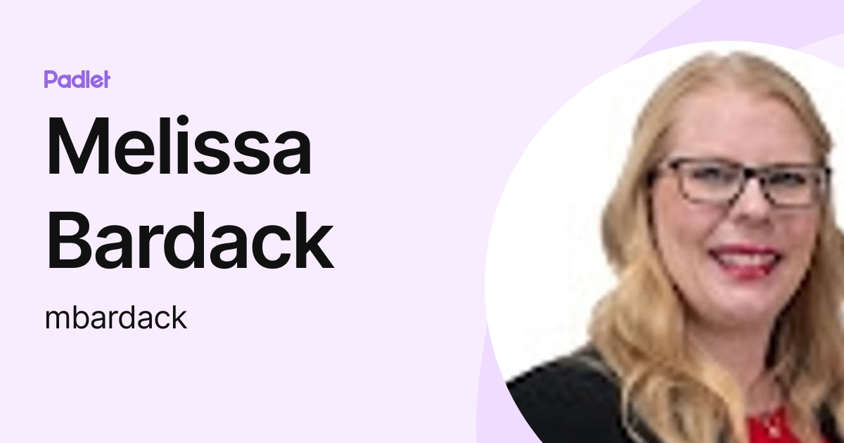 Melissa Bardack (mbardack) profile | Padlet