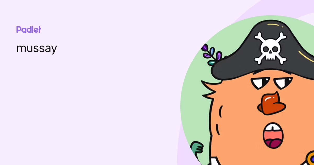 Mussay Profile Padlet