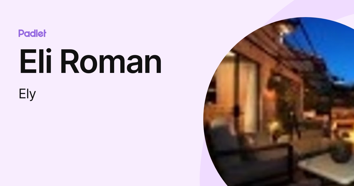 Eli Roman (Ely) profile | Padlet