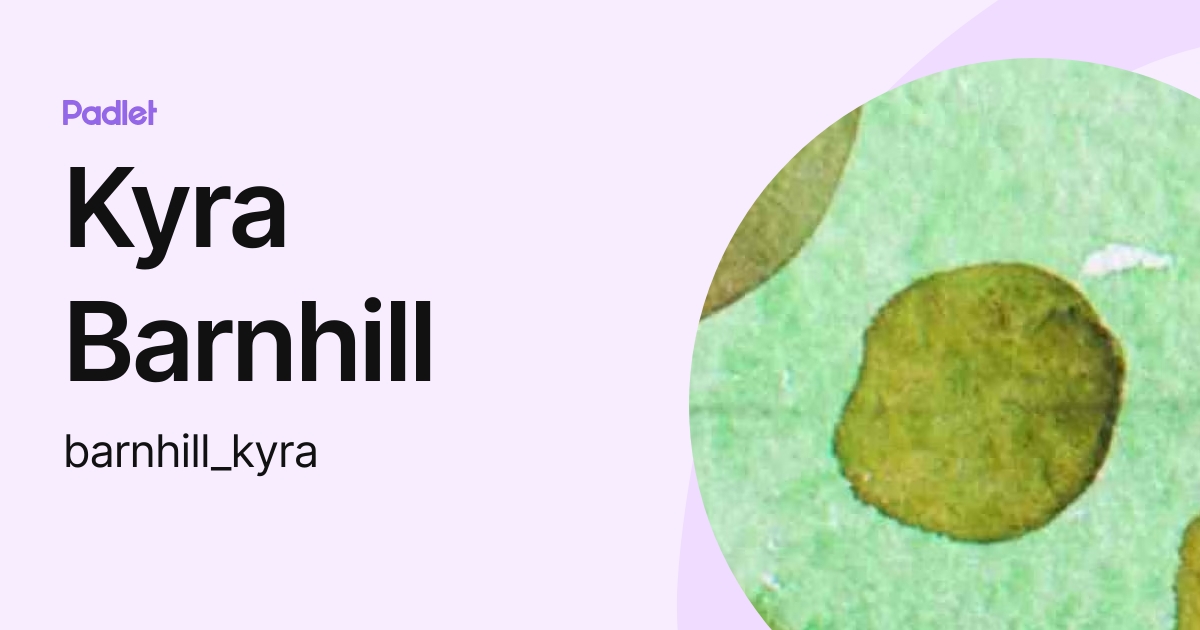 Kyra Barnhill (barnhill_kyra) profile | Padlet