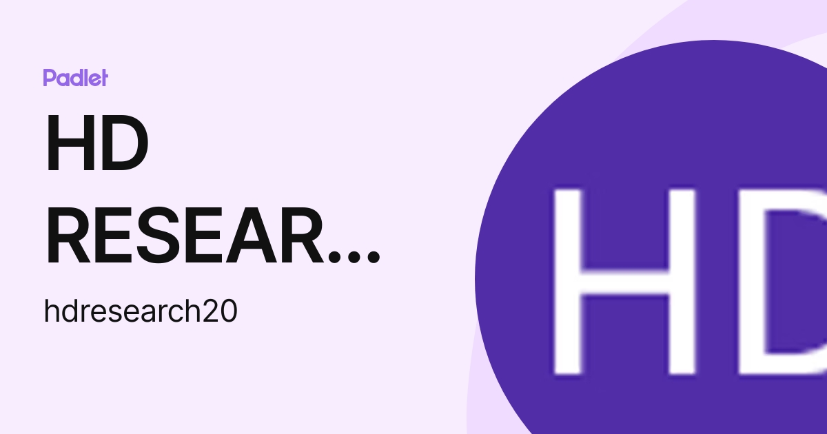 HD RESEARCH (hdresearch20) profile | Padlet